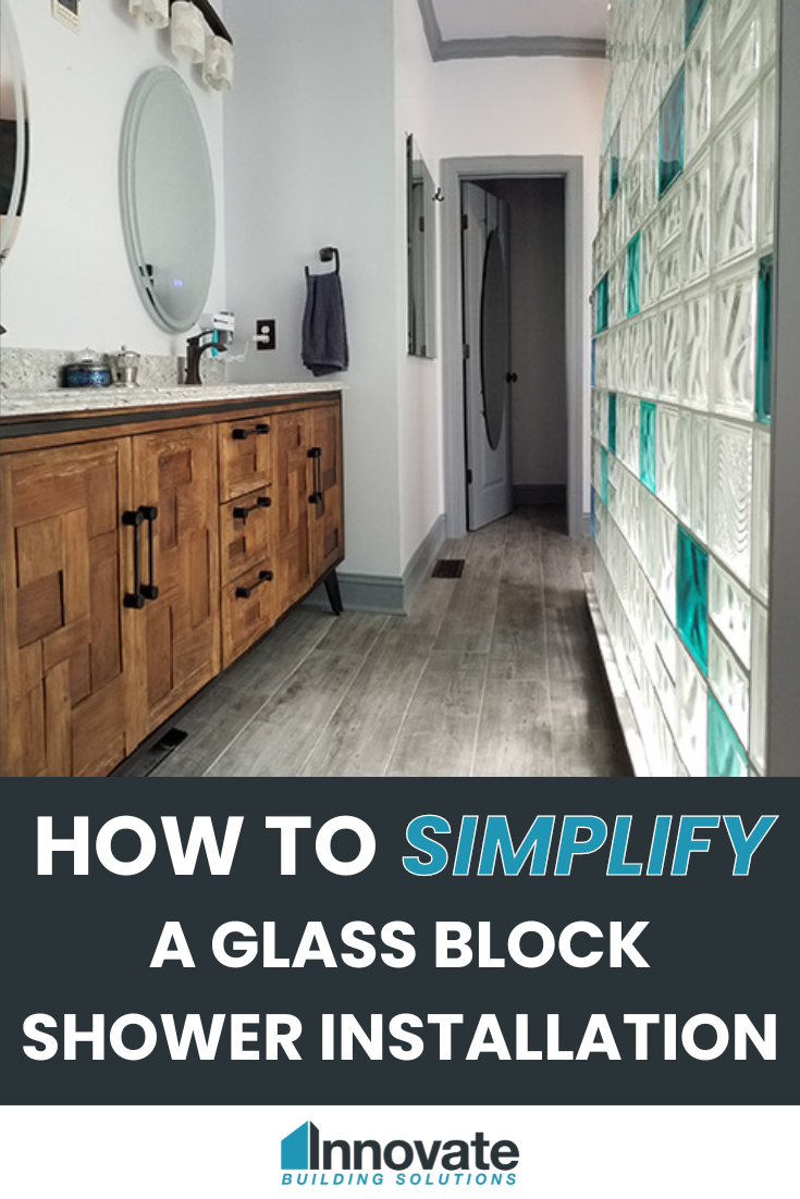 Glass Block Shower Building & Installation Tips and Ideas| Innovate Building Solutions